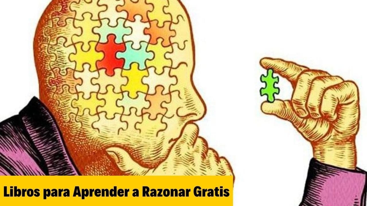 18 Libros para Aprender a Razonar (PDF) ¡Gratis!